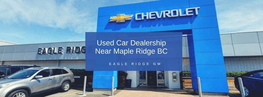 New & Used Car Dealership Near Maple Ridge, BC - Eagle Ridge Chevrolet ...